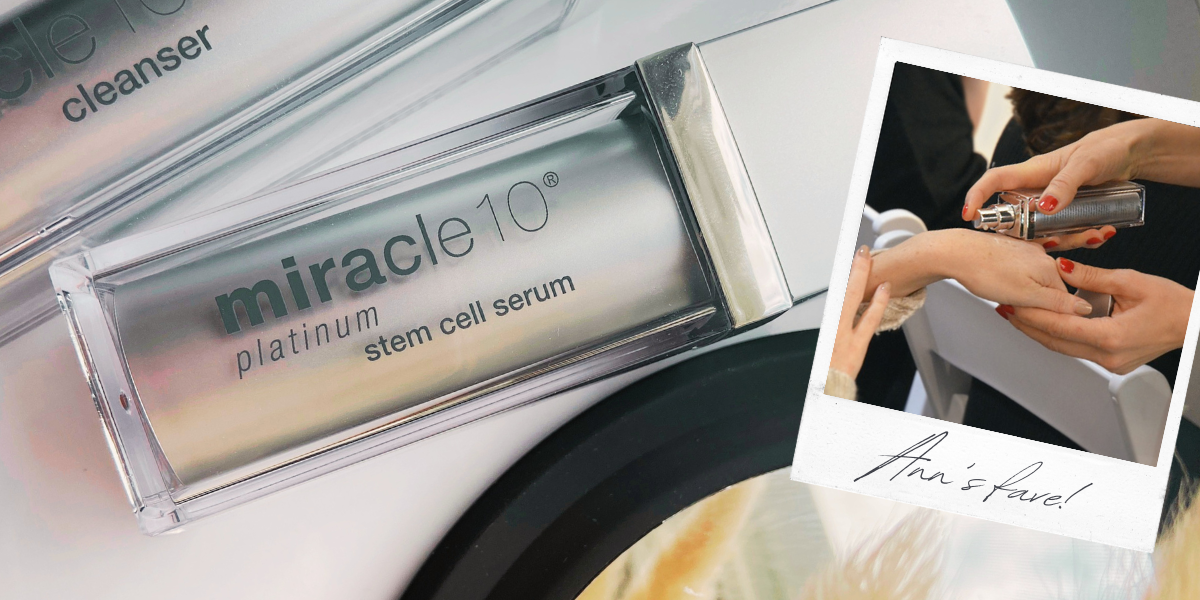 Product Spotlight: Stem Cell Serum - Miracle 10 Skincare